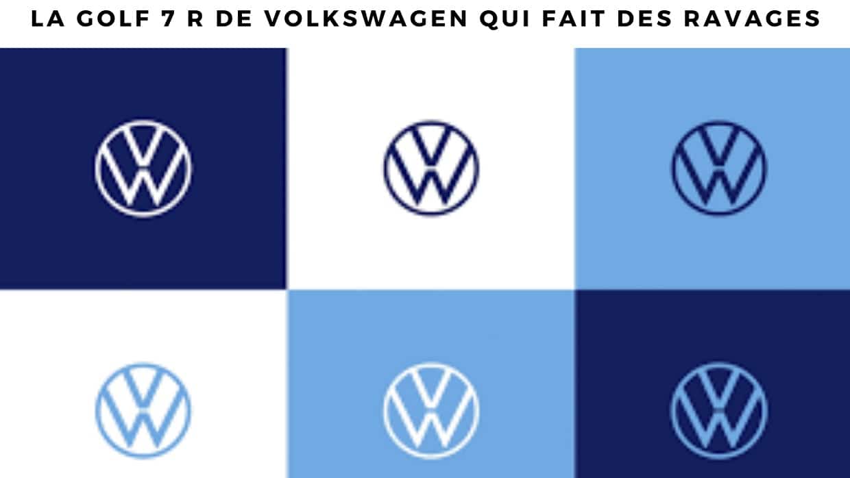 Golf 7 r: une gamme de la marque Volkswagen qui plaît aux consommateurs